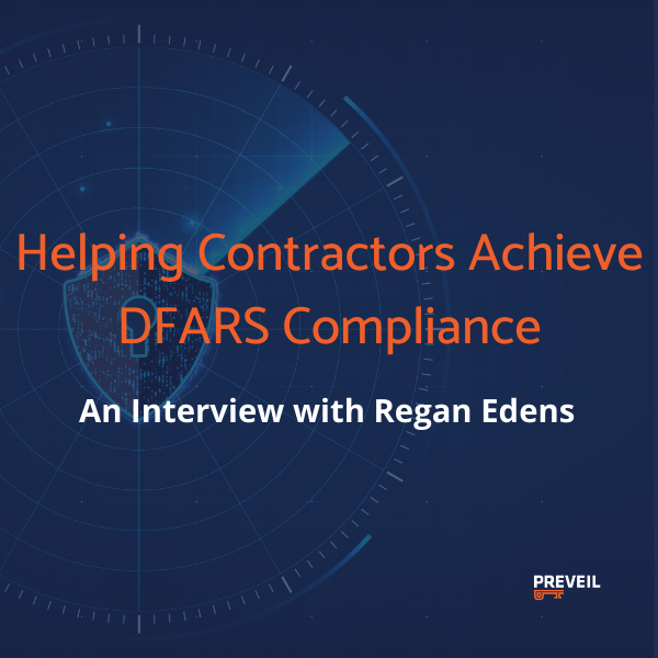 Helping Contractors Achieve DFARS Compliance | PreVeil