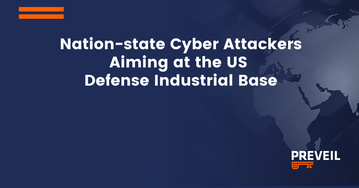 Nation-state Cyber Attackers aiming at the US Defense Industrial Base ...