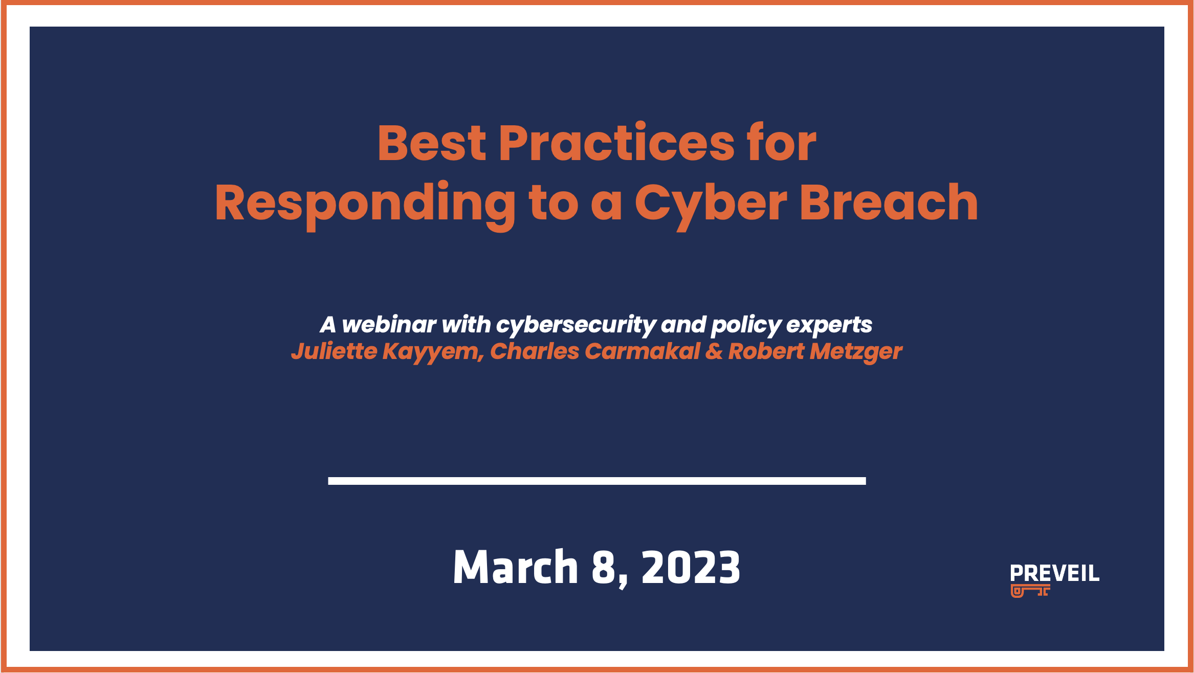 Best Practices for Responding to Cyber Breaches