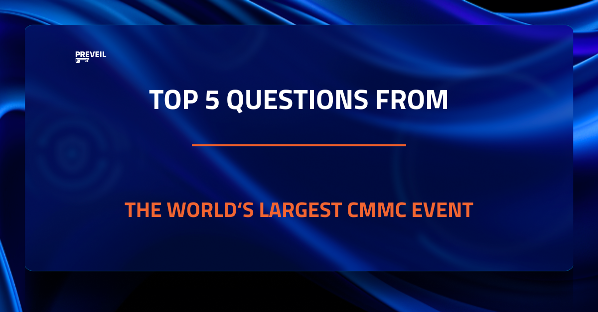 Top 5 Questions from the World’s Largest CMMC Event - Security Boulevard