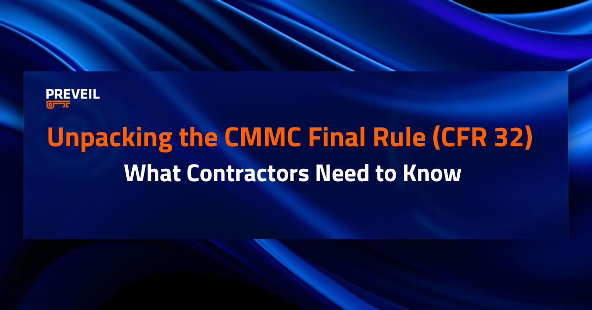 Cmmc Rule Is In Effect Preveil